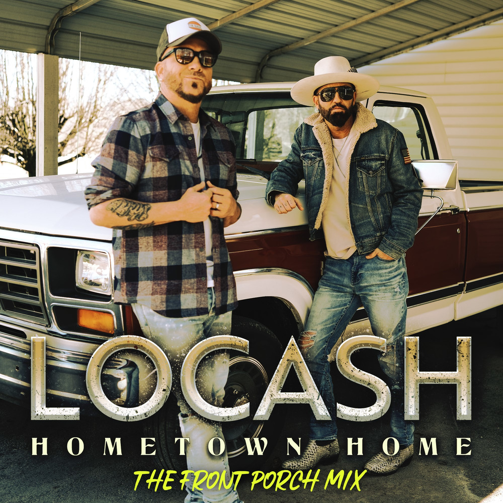 LOCASH, Hometown Home (The Front Porch Mix / Single) in High-Resolution ...