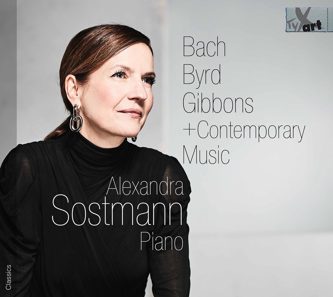 Alexandra Sostmann, Bach, Byrd, Gibbons & Contemporary Music in High ...