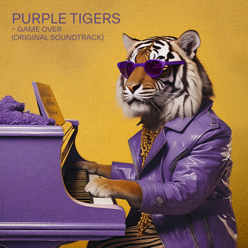 Purple Tigers, Game Over (Soundtrack / Single) in High-Resolution Audio ...