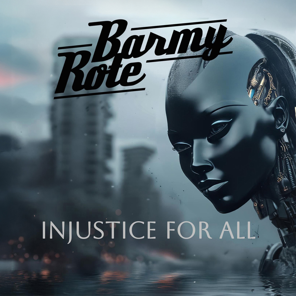 Barmy Rote, Injustice For All in High-Resolution Audio - ProStudioMasters