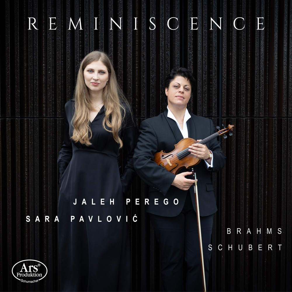 Jaleh Perego; Sara Pavlovic, Reminiscence - Works for Violin and Piano ...