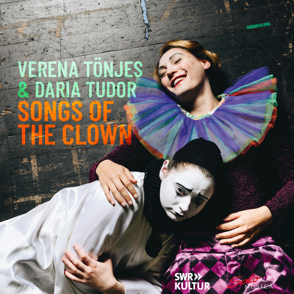 Verena Tönjes; Daria Tudor, Songs of the Clown in High-Resolution Audio ...