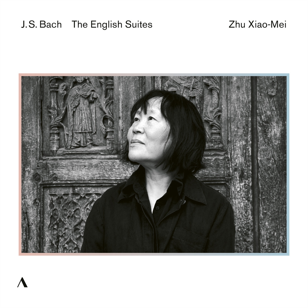 Zhu Xiao-Mei, J. S. Bach: The English Suites in High-Resolution Audio ...
