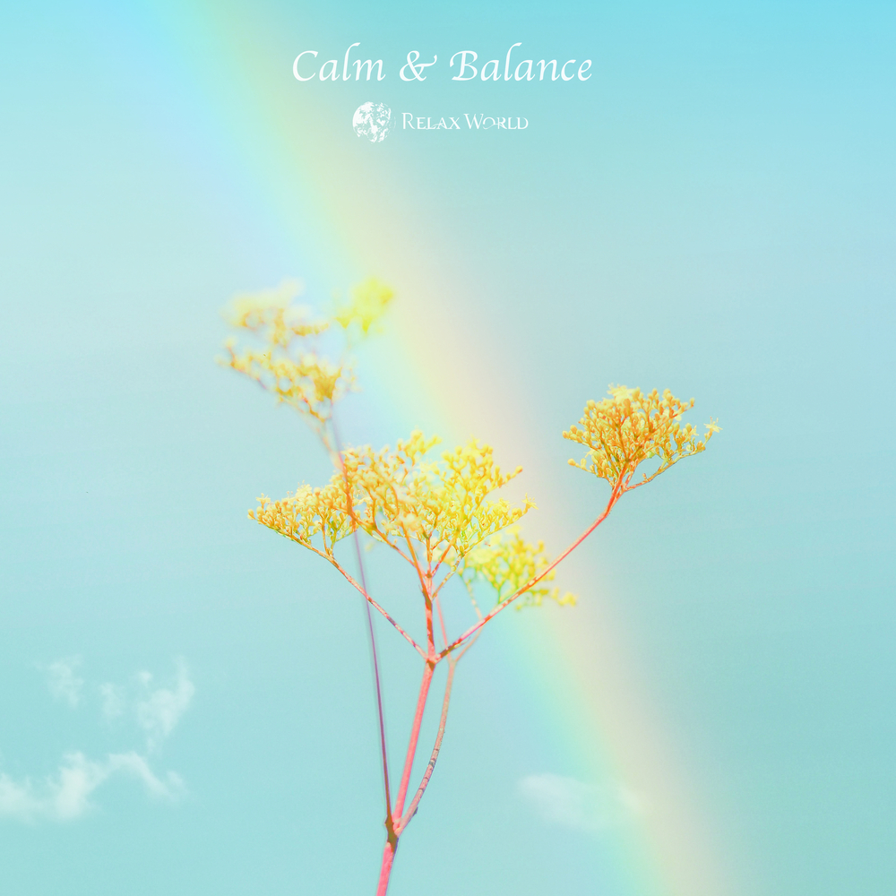 RELAX WORLD, Calm & Balance in High-Resolution Audio - ProStudioMasters