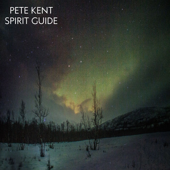 Pete Kent, Spirit Guide (Single) in High-Resolution Audio ...