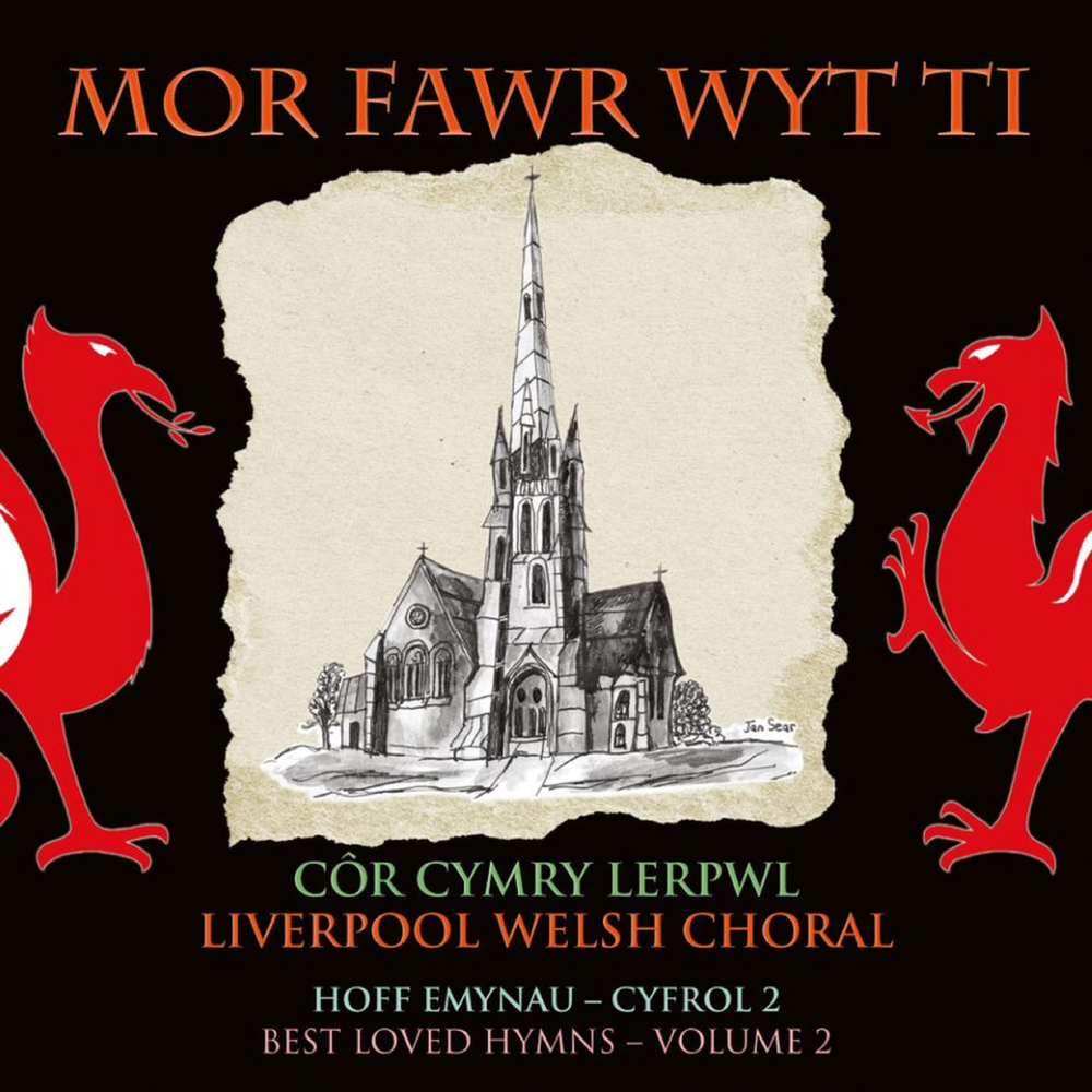 Liverpool Welsh Choral, Môr Fawr Wyt Ti in High-Resolution Audio ...