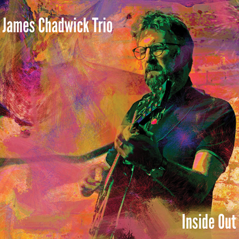 James Chadwick Trio, Inside Out in High-Resolution Audio - ProStudioMasters