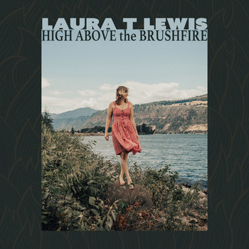 iSeeMusic; Laura T Lewis, Laura T Lewis - High Above the Brushfire in ...