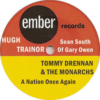 Hugh Trainor; Tommy Drennan & The Monarchs, Sean South Of Garry Owen ...