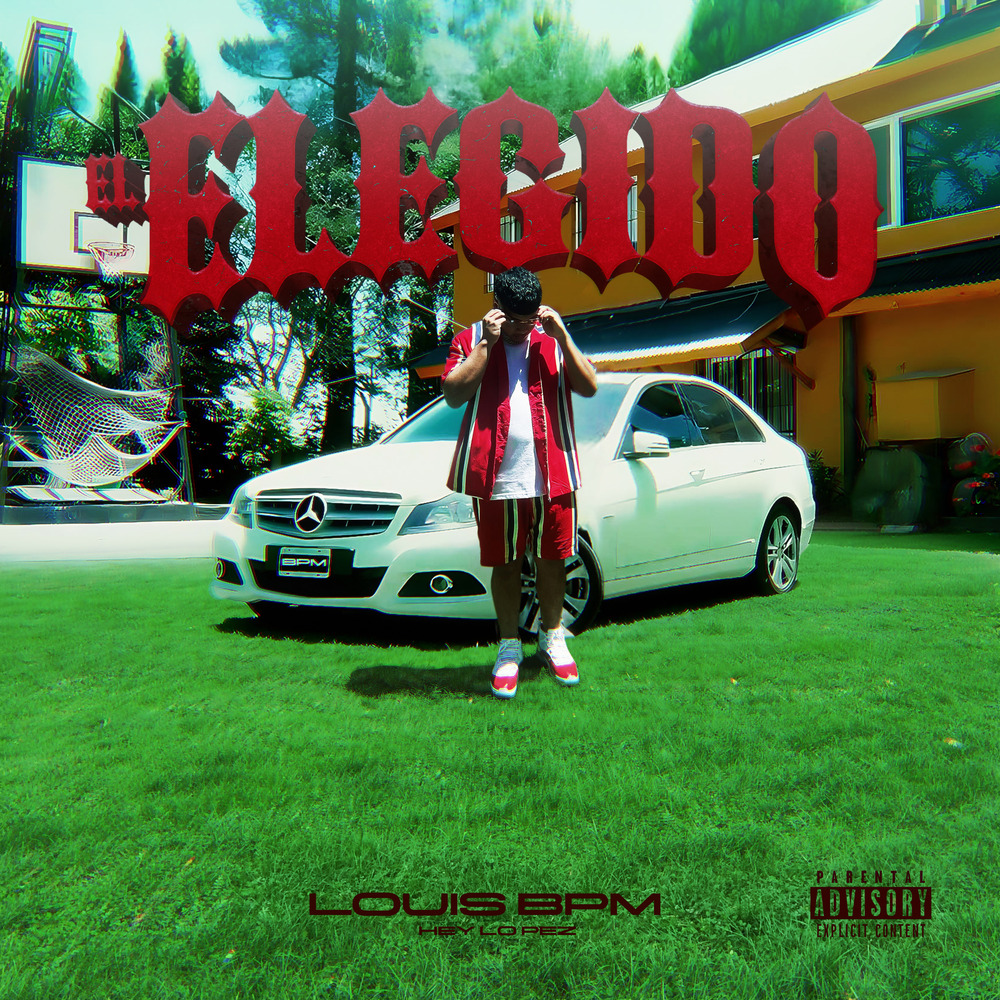 Louis BPM; Hey López, El Elegido (Single) in High-Resolution Audio ...