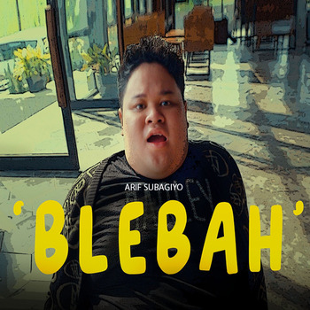 Arif Subagiyo, Blebah (Single) in High-Resolution Audio - ProStudioMasters