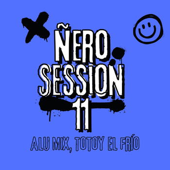 Alu Mix; Totoy El Frio, Ñero Session 11 (Single) in High-Resolution ...