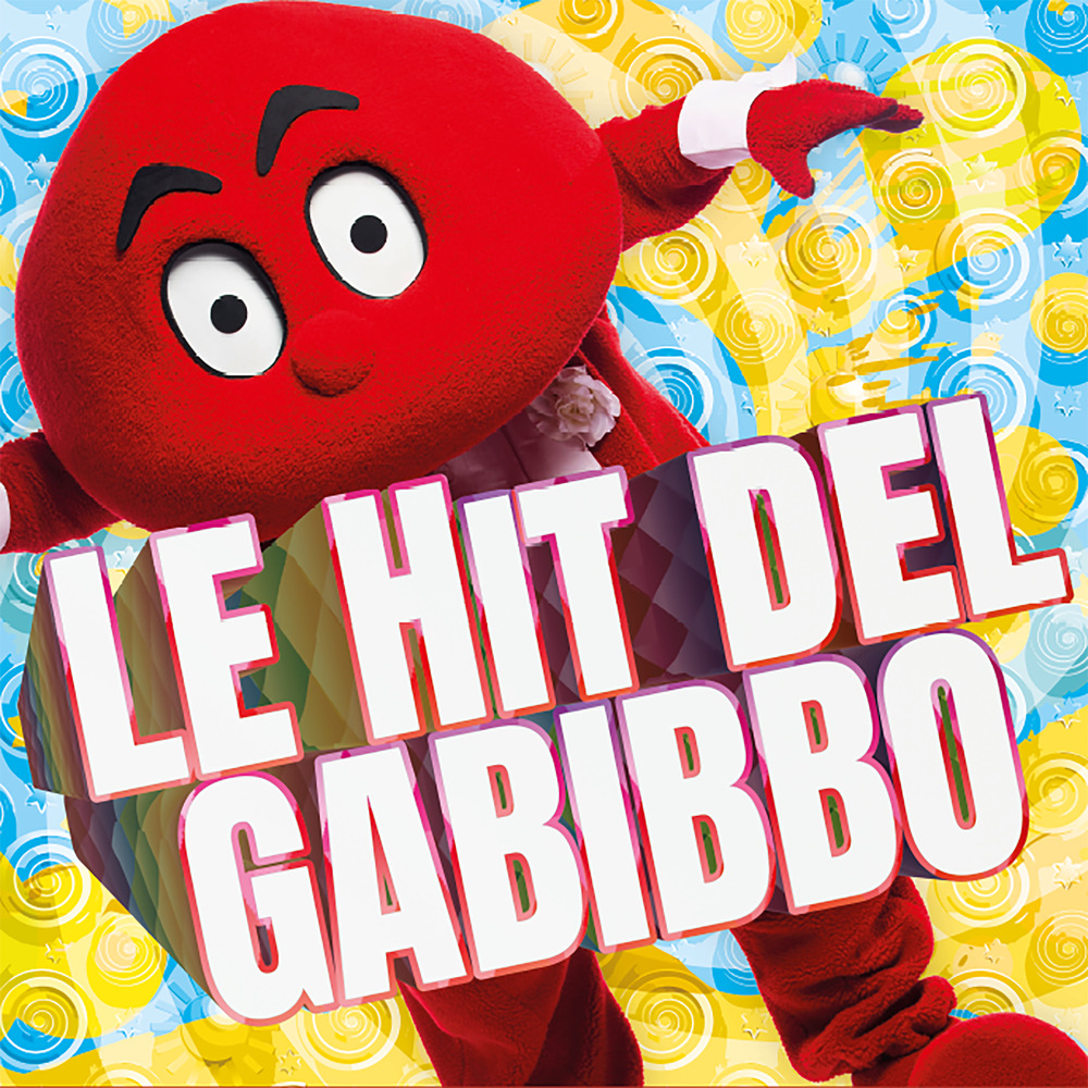 Gabibbo, Le hit del Gabibbo in High-Resolution Audio - ProStudioMasters