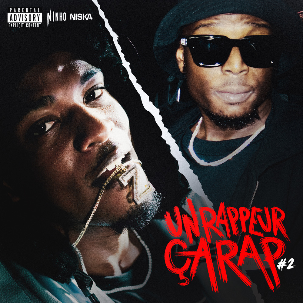 Ninho; Niska, UnRappeurÇaRap #2 (Single) in High-Resolution Audio ...