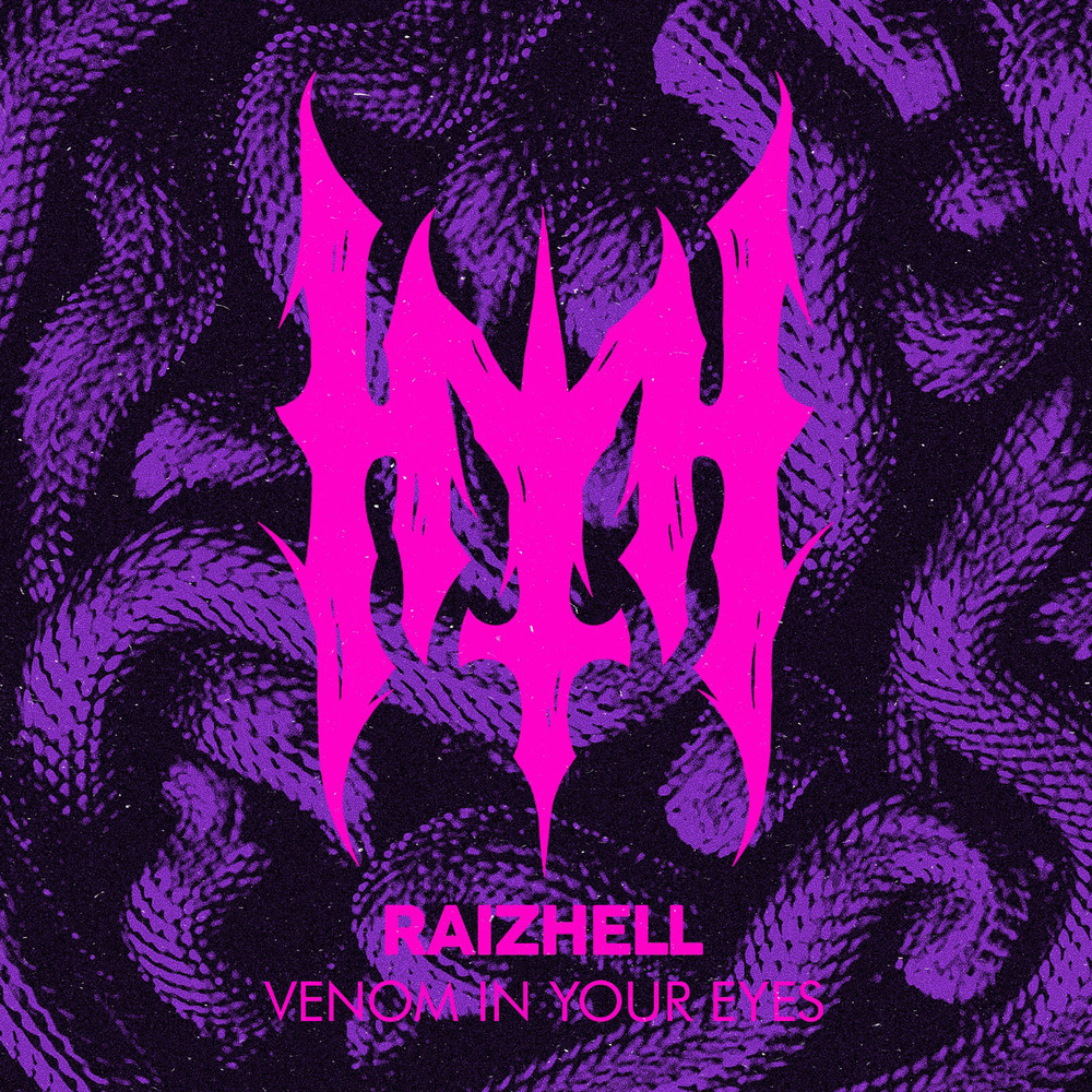 RAIZHELL, VENOM IN YOUR EYES in High-Resolution Audio - ProStudioMasters