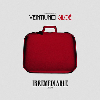 Veintiuno; Siloé, Irremediable (Single) in High-Resolution Audio ...