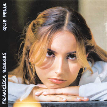 Francisca Borges, Que Pena (Single) in High-Resolution Audio - ProStudioMasters