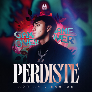 Adrian L Santos, Perdiste (Single) in High-Resolution Audio ...