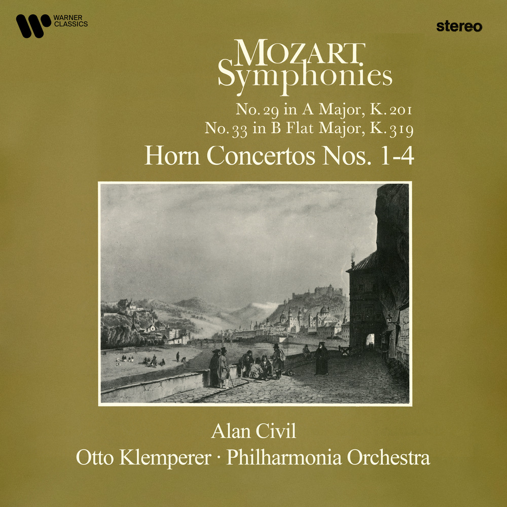 Otto Klemperer; Alan Civil; Philharmonia Orchestra, Mozart: Horn Concertos Nos. 1 - 4 ...