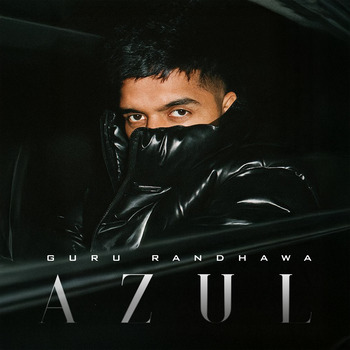 Guru Randhawa; Gurjit Gill; Lavish Dhiman, AZUL (Single) in High ...