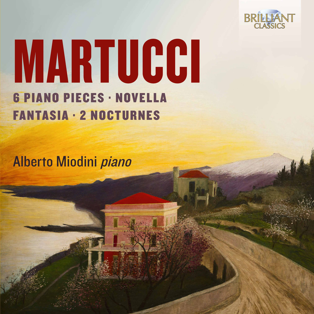Alberto Miodini, Martucci: Piano Music in High-Resolution Audio ...