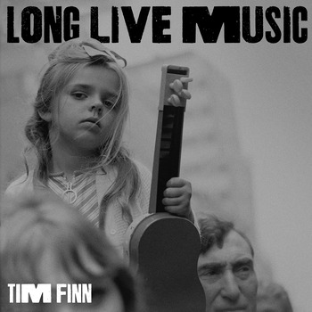 Tim Finn, Long Live Music (Single) in High-Resolution Audio ...