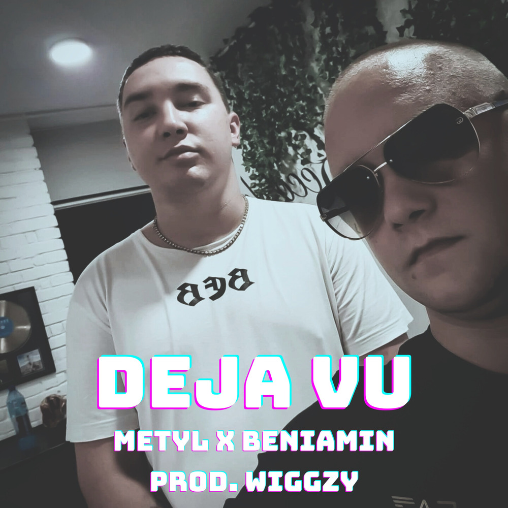 METYL; Beniamin; Wiggzy, Deja Vu (Single) in High-Resolution Audio - ProStudioMasters