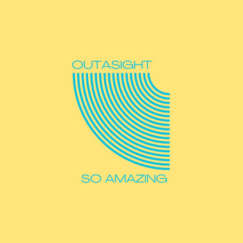 Outasight, So Amazing in High-Resolution Audio - ProStudioMasters