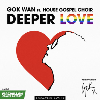 Gok Wan; House Gospel Choir, Deeper Love (feat. House Gospel Choir ...