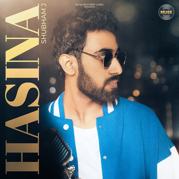 Shubham J, Hasina (Single) in High-Resolution Audio - ProStudioMasters