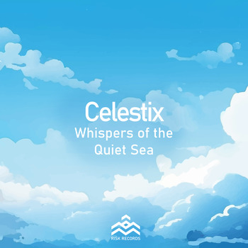 Celestix, Whispers of the Quiet Sea in High-Resolution Audio - ProStudioMasters