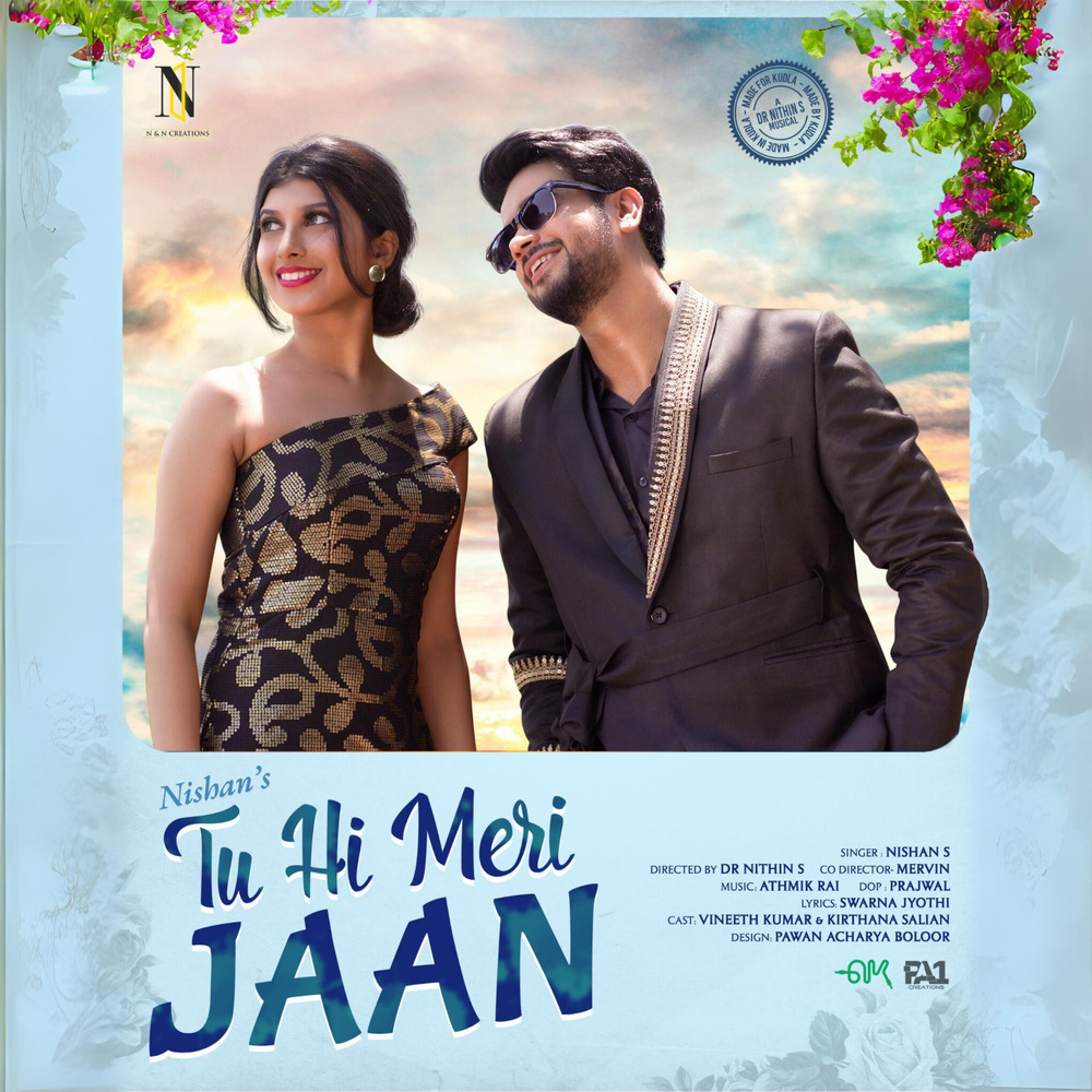 Nishan S; Athmik Rai; Swarna Jyothi, Tu Hi Meri Jaan (Single) in High ...