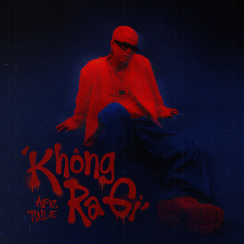 APJ; TINLE, Không Ra Gì (feat. TINLE / Single) in High-Resolution Audio - ProStudioMasters