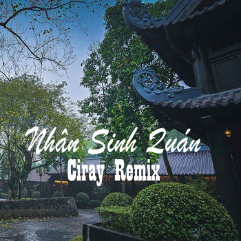 Poor Boy, Nhân Sinh Quán (Ciray Remix / Single) in High-Resolution Audio - ProStudioMasters