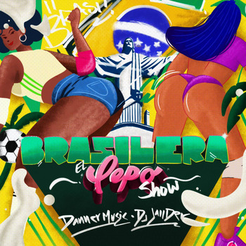 El Pepo Show; Danner Music; Dj Jaiider, Brasilera (Single) in High-Resolution Audio ...