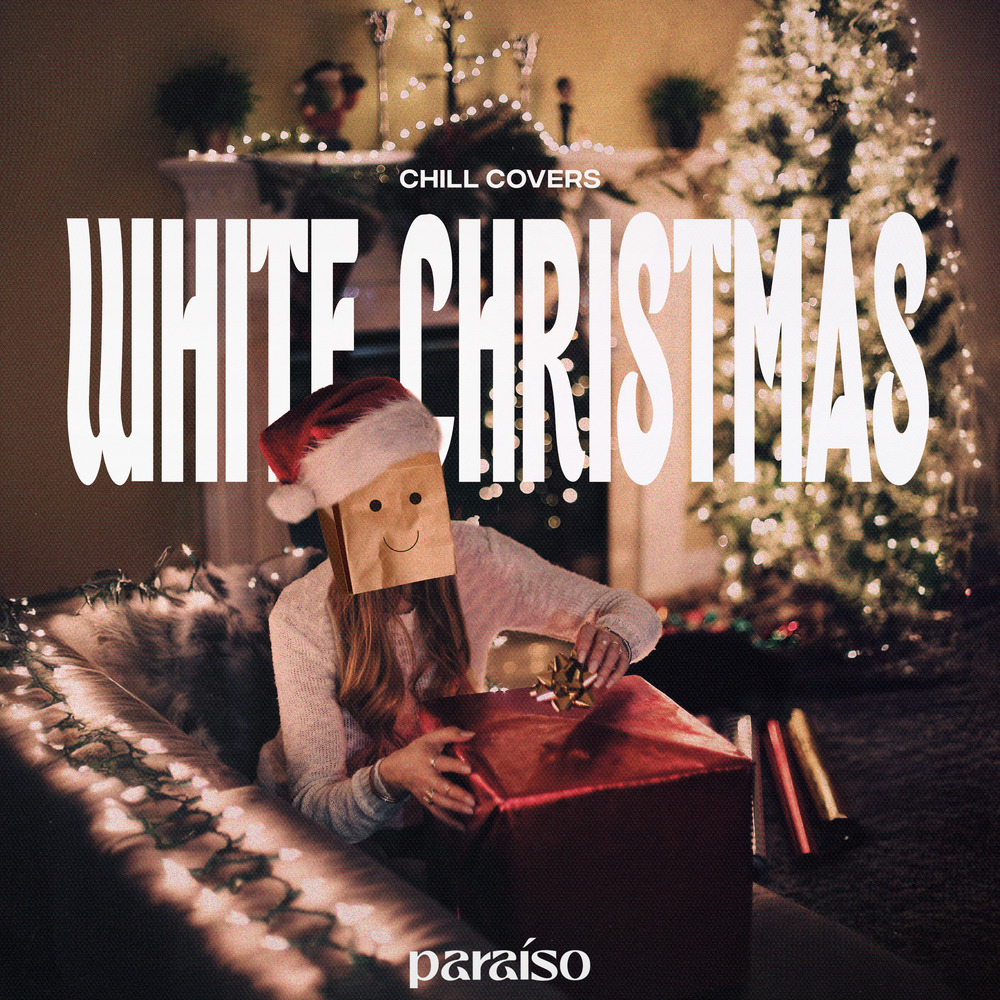 Chill Covers, White Christmas (Single) in High-Resolution Audio ...