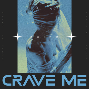 KAIRO, Crave Me (Single) in High-Resolution Audio - ProStudioMasters