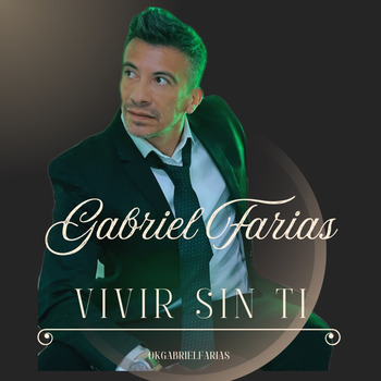 Gabriel Farias, Vivir Sin Ti (Single) in High-Resolution Audio ...