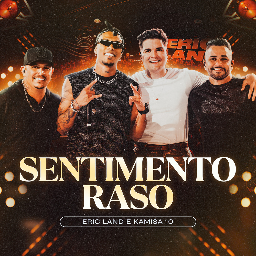 Eric Land; Kamisa 10, Sentimento Raso (Single) in High-Resolution Audio ...