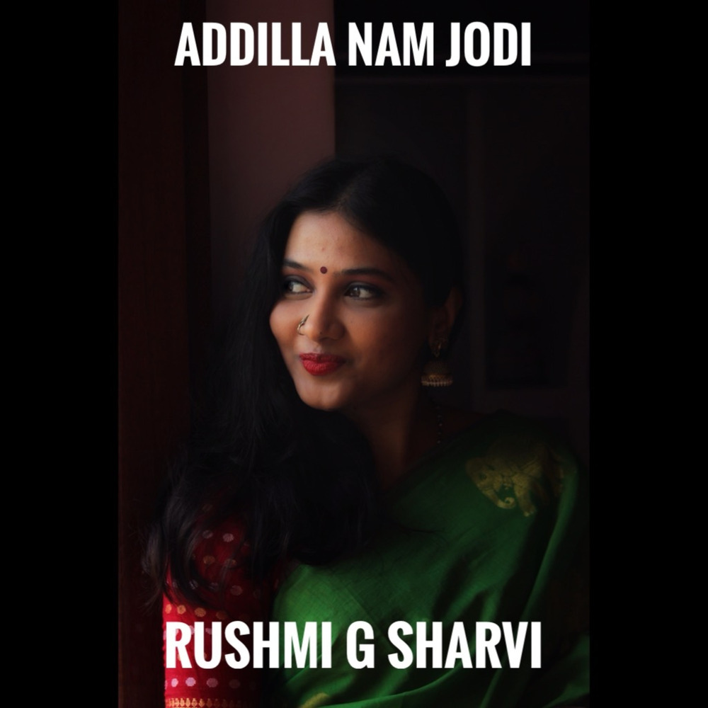 Kiran Krishnamurthy; Rushmi G Sharvi, Addilla Nam Jodi (Single) in High ...