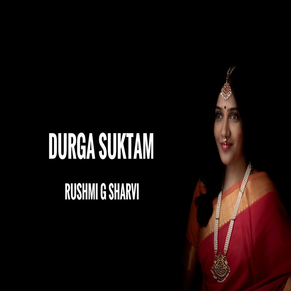Kiran Krishnamurthy; Rushmi G Sharvi, Durga Suktam (Single) in High ...