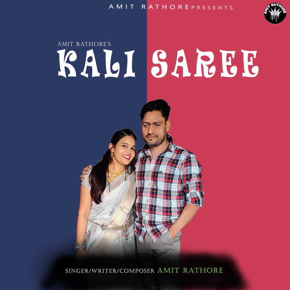 Amit Rathore, Kali Saree (Single) in High-Resolution Audio ...