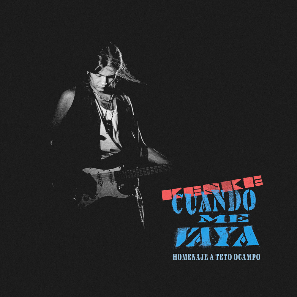 KenKe, Cuando Me Vaya Homenaje a Teto Ocampo (Single) in High ...