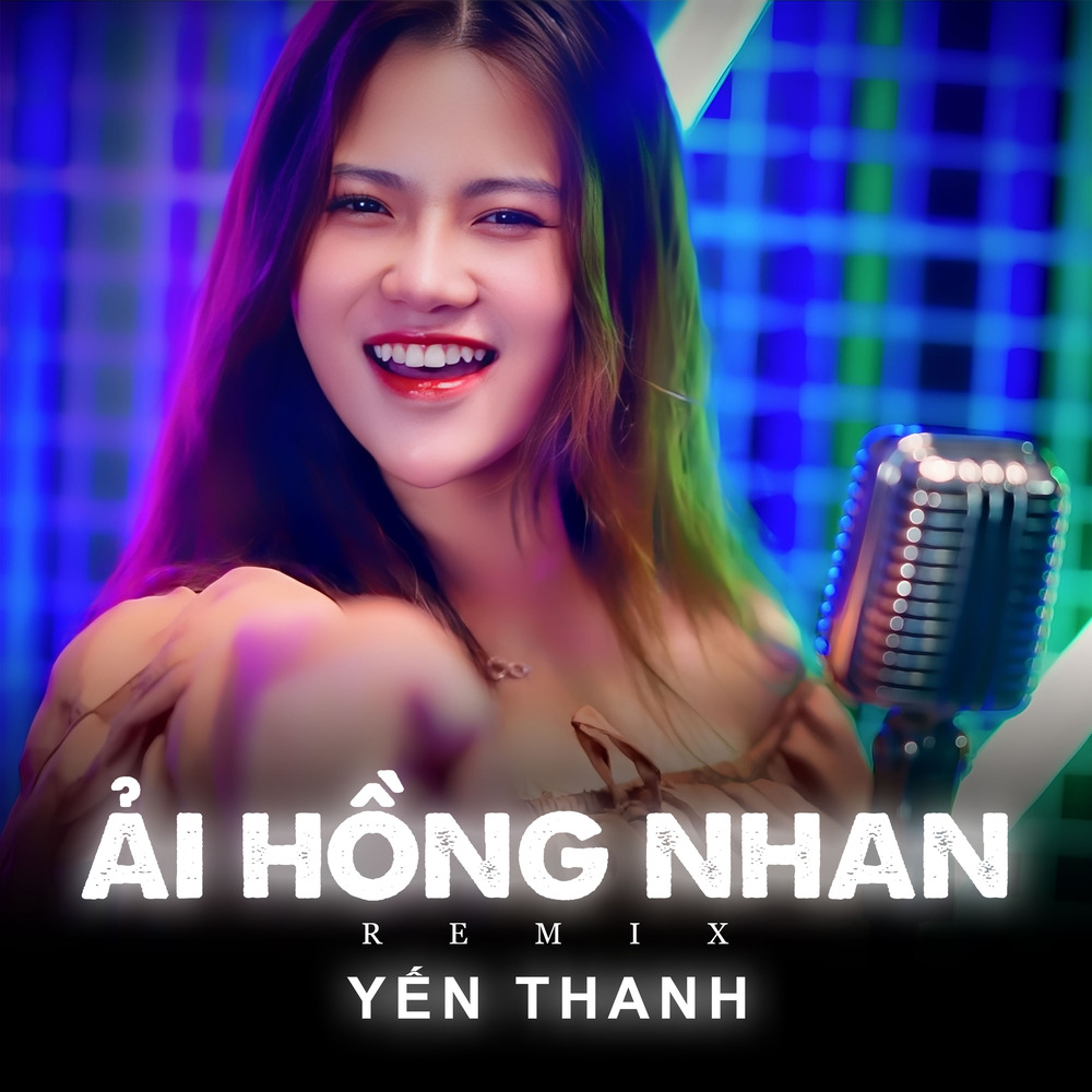 Yến Thanh, Ải Hồng Nhan (93NewG Remix / Single) in High-Resolution Audio - ProStudioMasters