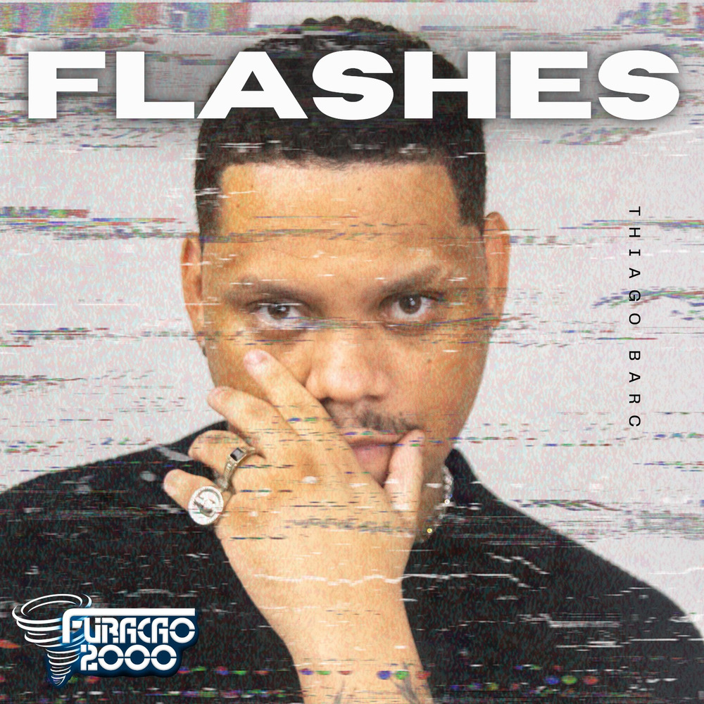 Thiago Barc; Furacão 2000, Flashs (Single) in High-Resolution Audio - ProStudioMasters