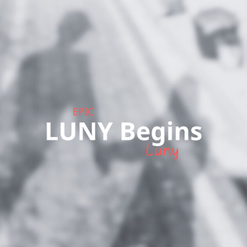 Luny, LUNY Begins (EPic / Single) in High-Resolution Audio ...