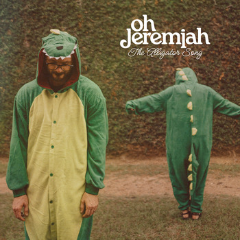 Oh Jeremiah, The Alligator Song (Single) in High-Resolution Audio - ProStudioMasters