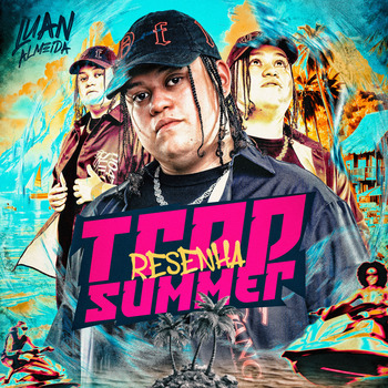 Luan Almeida; ZN no Beat; Nova Geração, Resenha Trap Summer (Single) in ...