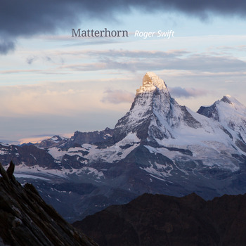 Roger Swift, Matterhorn in High-Resolution Audio - ProStudioMasters