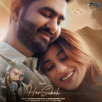 Satish Kashyap; Subhashree Das, Har Subah (Single) in High-Resolution ...